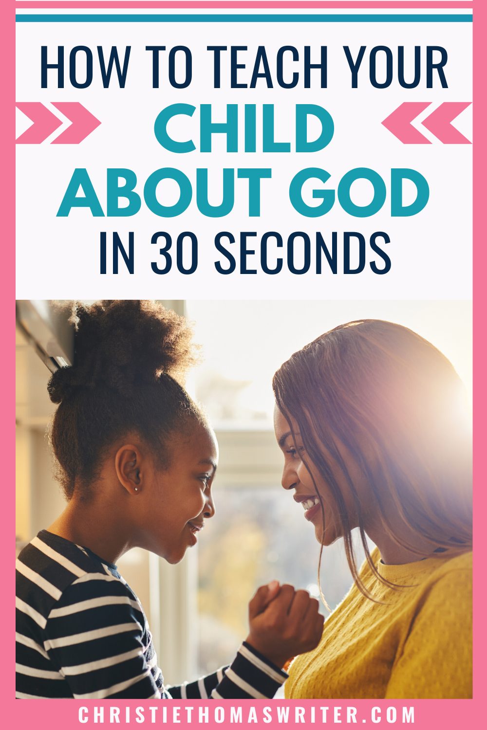 How To Teach Your Child About God In 30-Second Moments - Little Shoots ...