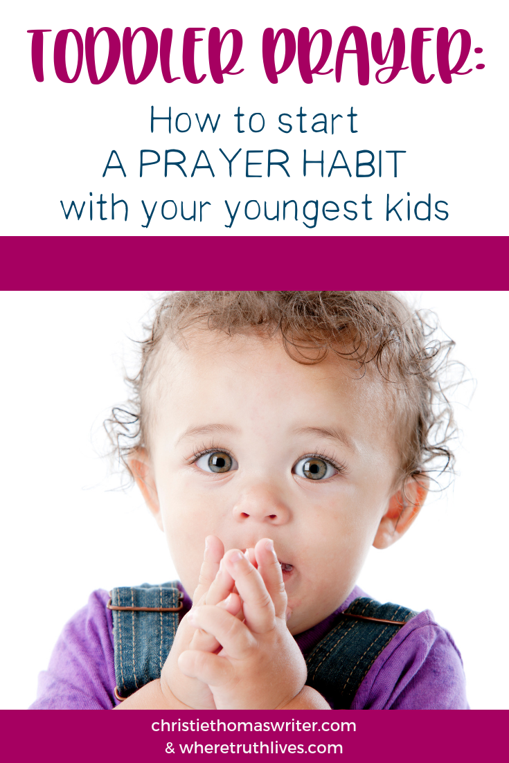 Toddler prayer: A Primer for Christian Families - Little Shoots, Deep Roots