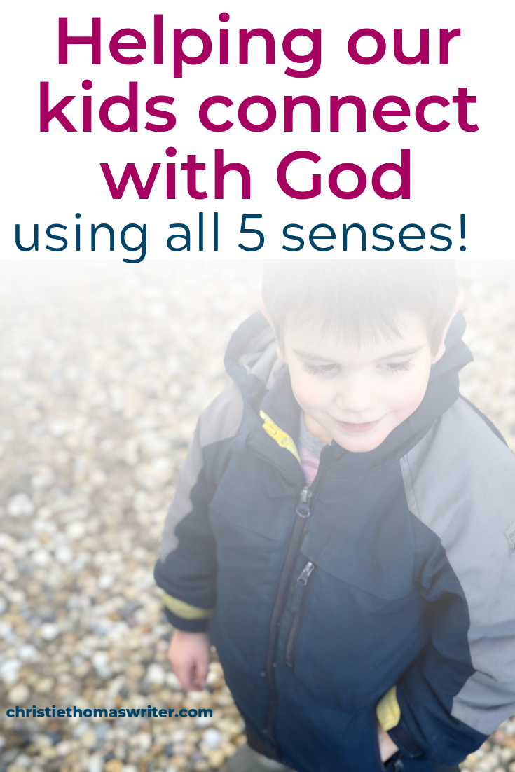 Helping Our Kids Worship God With All 5 Senses