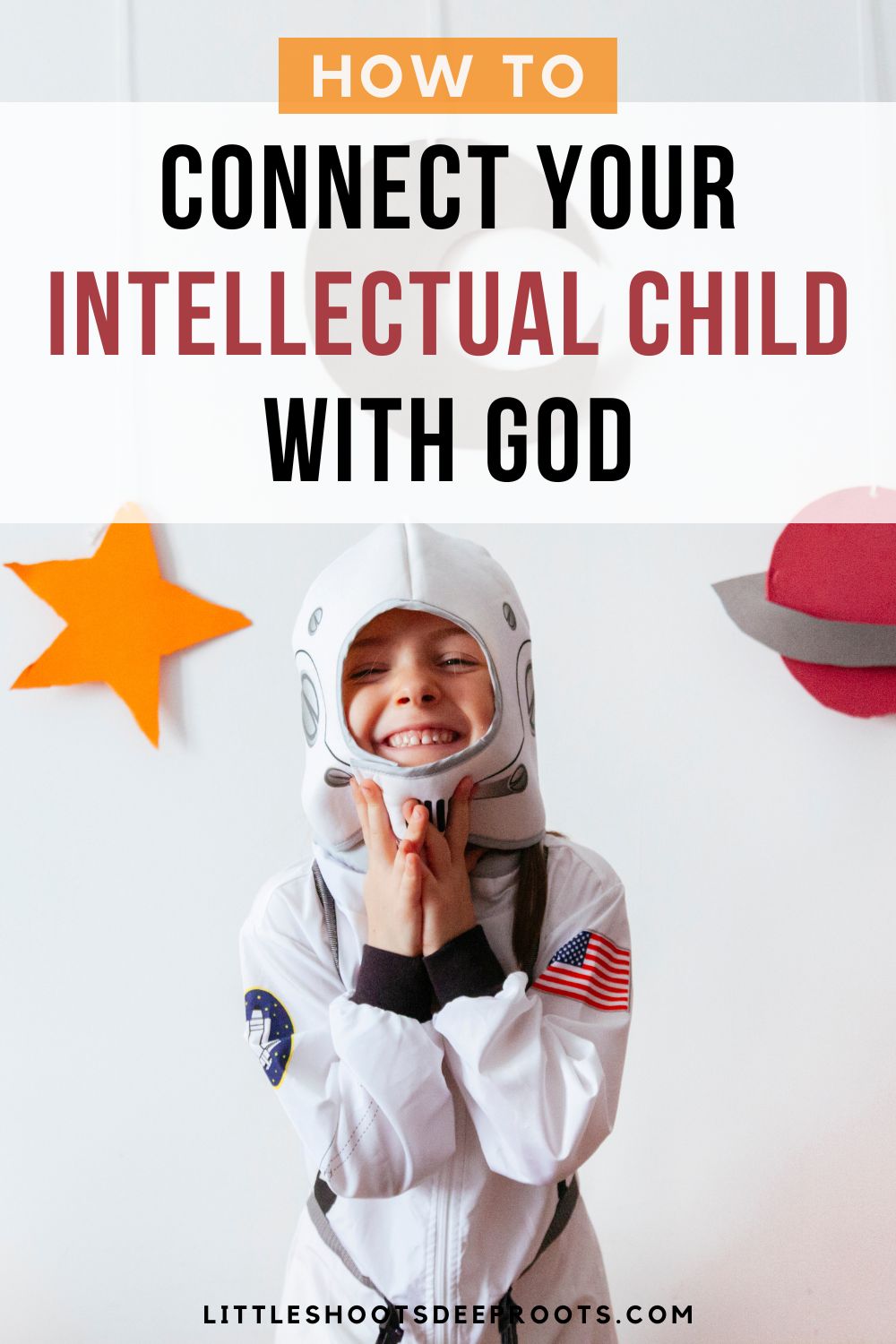 How To Connect Your Intellectual Child With God With One Simple ...
